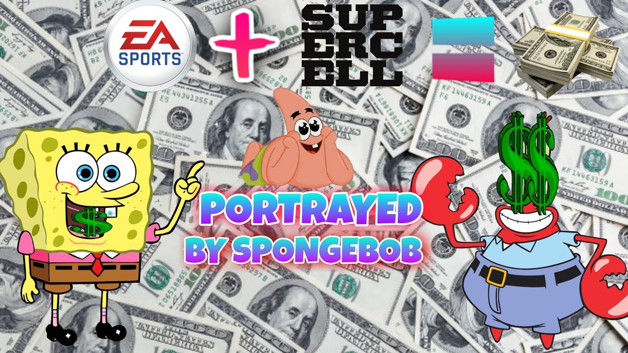 EA and SUPERCELL shown by spongebob - YouTube