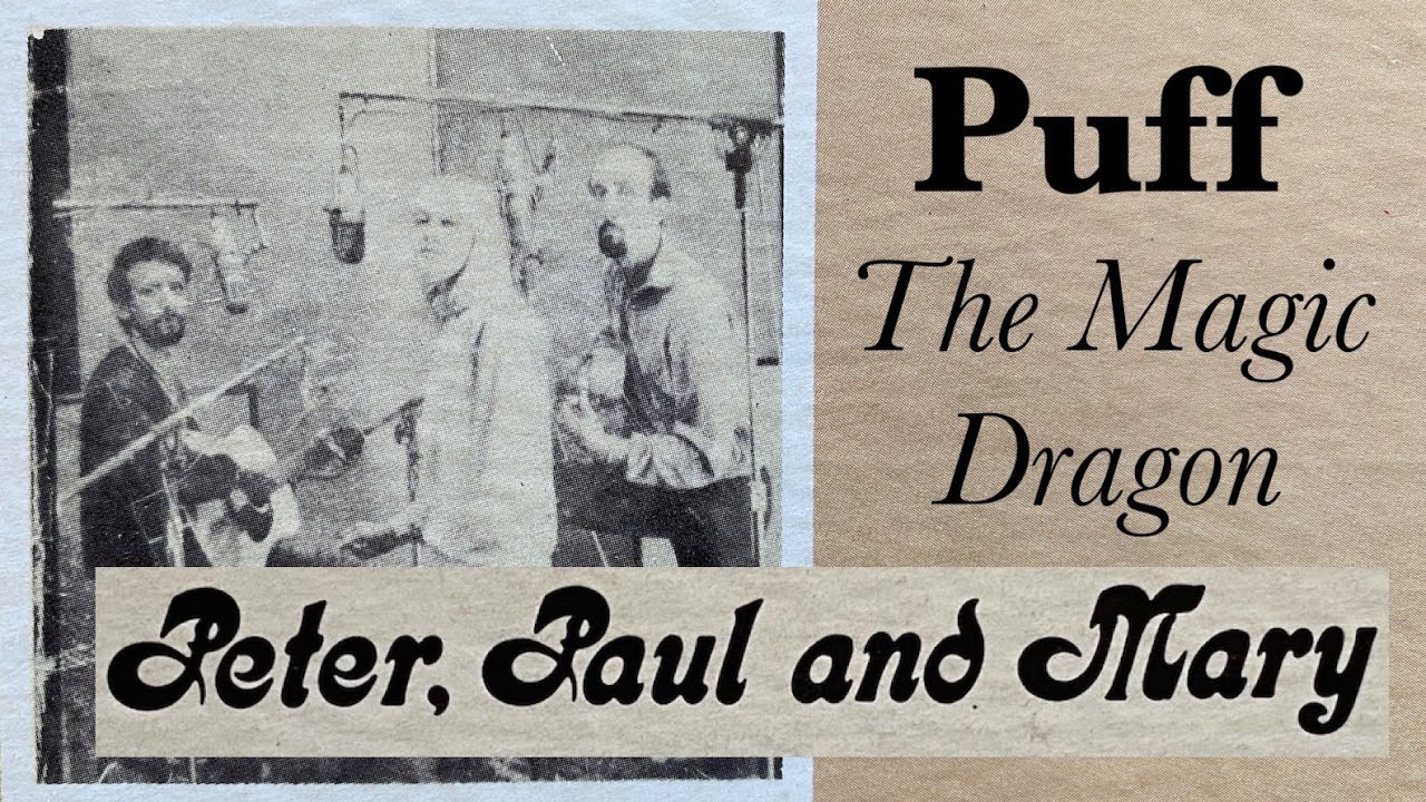 Peter, Paul and Mary - 'Puff The Magic Dragon' - YouTube