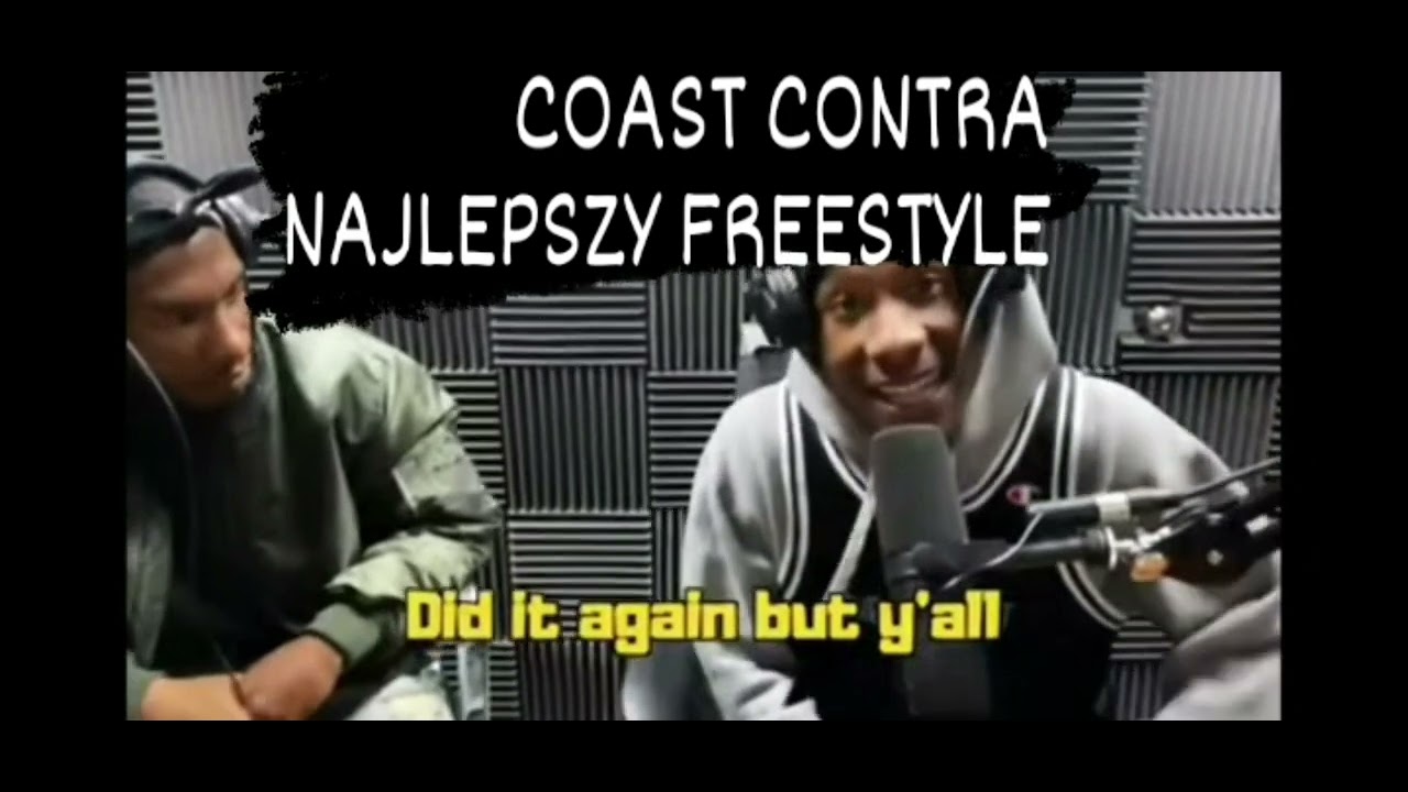 Coast Contra - Never Freestyle NAJLEPSZY FREESTYLE #coastcontra #rap # ...