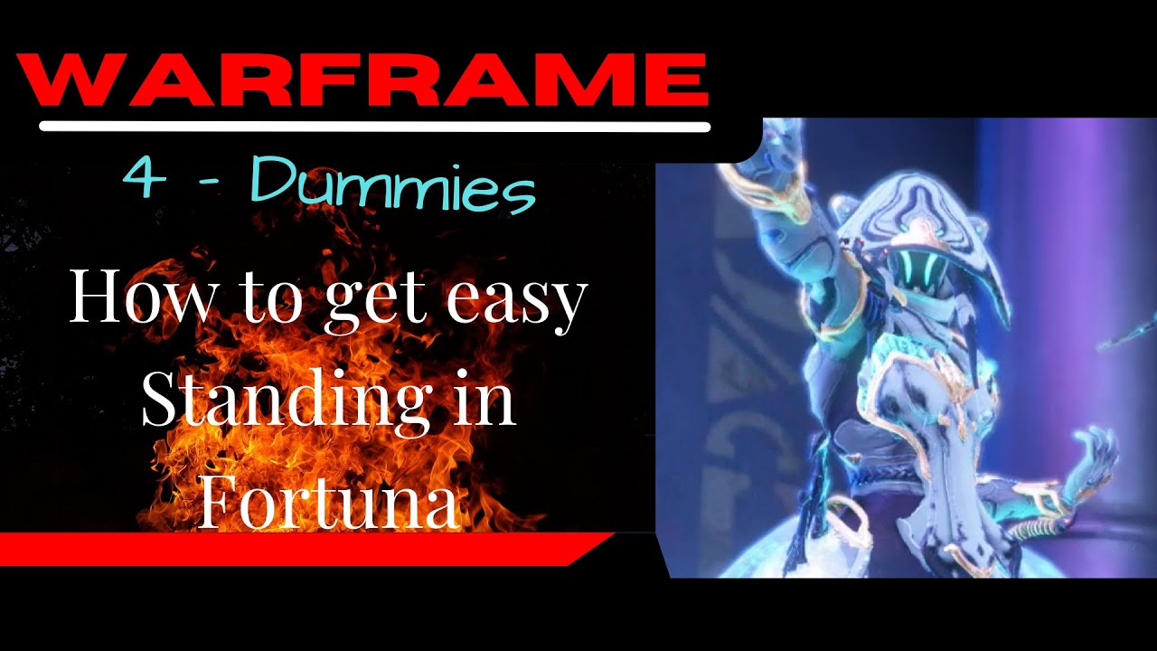 How to get Easy Fortuna Standing: Warframe -4-Dummies - YouTube