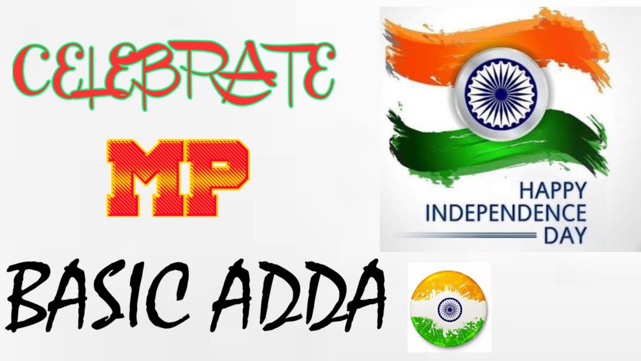 Independence day 🎉🎉celebration TEAM 👍MP BASIC ADDA - - YouTube