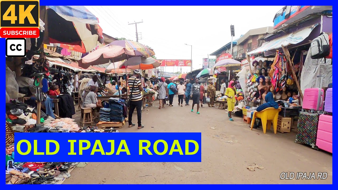 🇳🇬OLD IPAJA RD-4K WALKING TOUR-LAGOS NIGERIA - YouTube