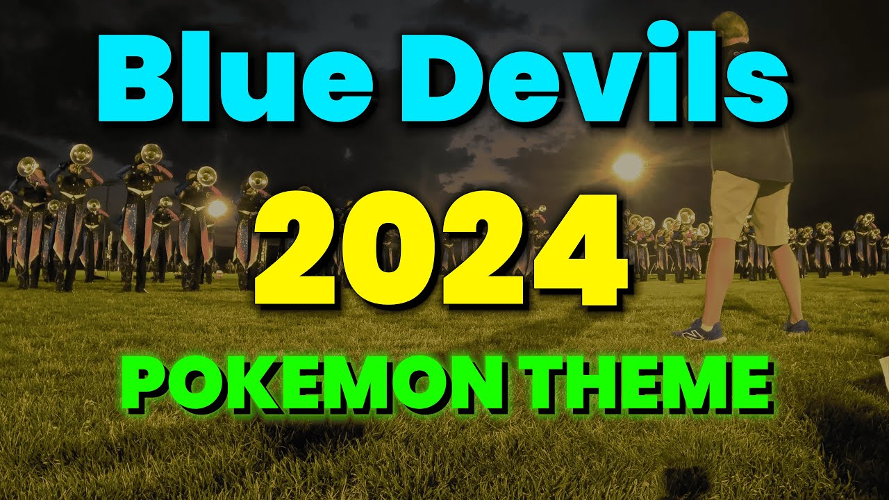 Pokemon Battle Theme - The Blue Devils 2024 [IN THE LOT] - YouTube