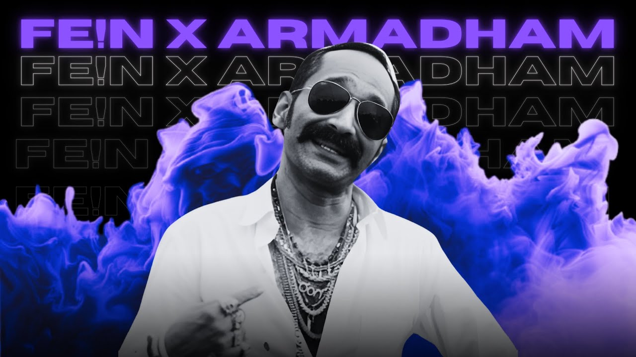 FE!N x ARMADHAM | Travis Scott | Aavesham | DeXterDuke - YouTube