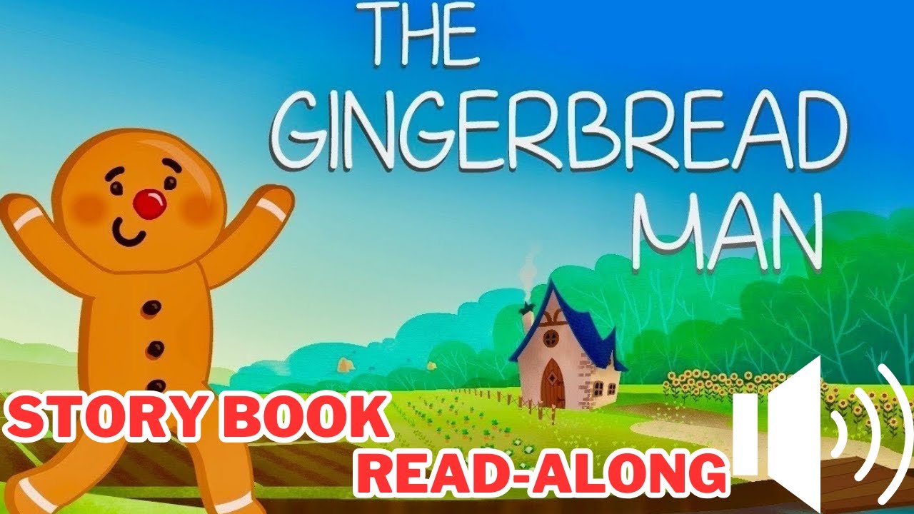 The Gingerbread Man- Classic Kids Bedtime Story - YouTube