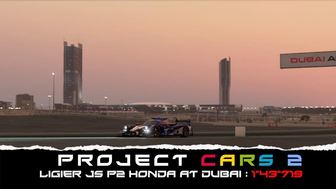 PROJECT CARS 2 RECORD🔥+🔧SETUP, LMP2 Career (WSCR 2/2) Dubai : 1"43"719 ...