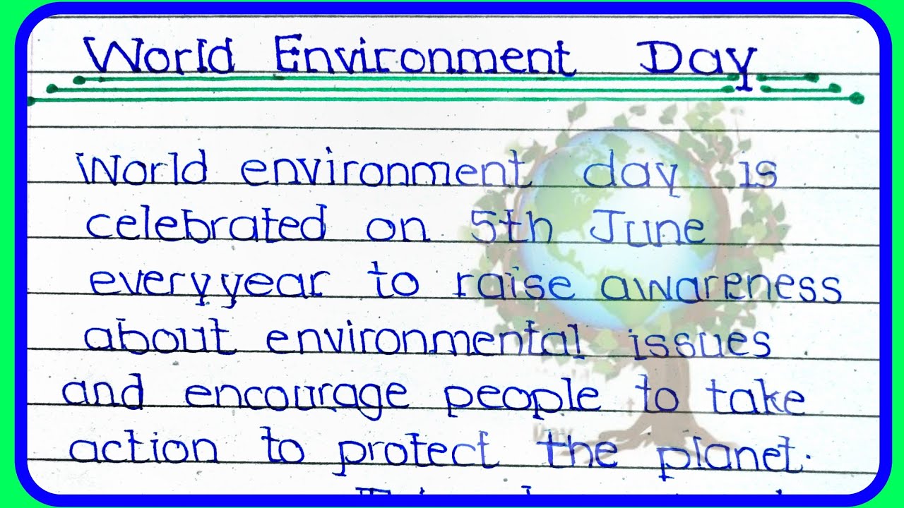 essay on world environment day || essay on world environment day in ...