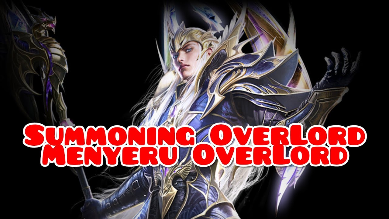 Summoning OverLord Boss " Era Of Celestials " - YouTube