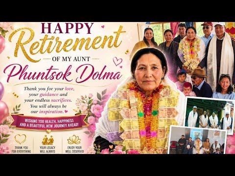 30 June 2026 Retirement of my Aunt (Phuntsok Dolma Hemis shukpachan Phekar House)Leh Ladakh.........