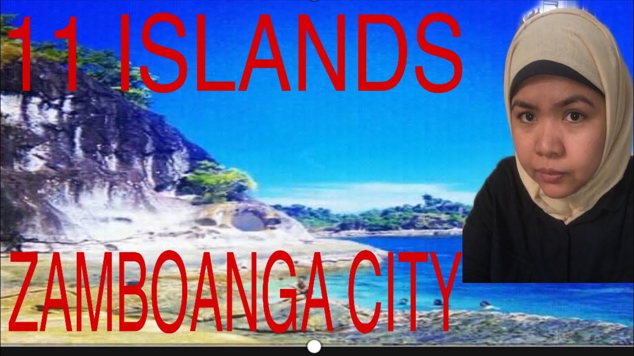 11 ISLANDS || ONCE ISLAS || ZAMBOANGA CITY - YouTube