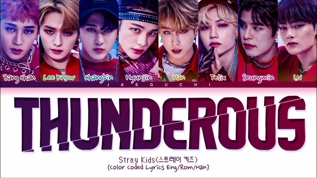 SKZ "THUNDEROUS" LYRICS (불온한) HAN/ENG/ROM - YouTube