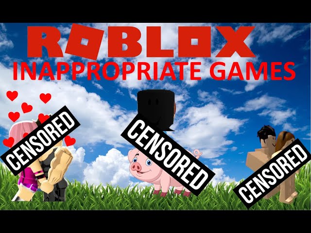 Most Inappropriate Roblox Game Ever Made - Infoupdate.org