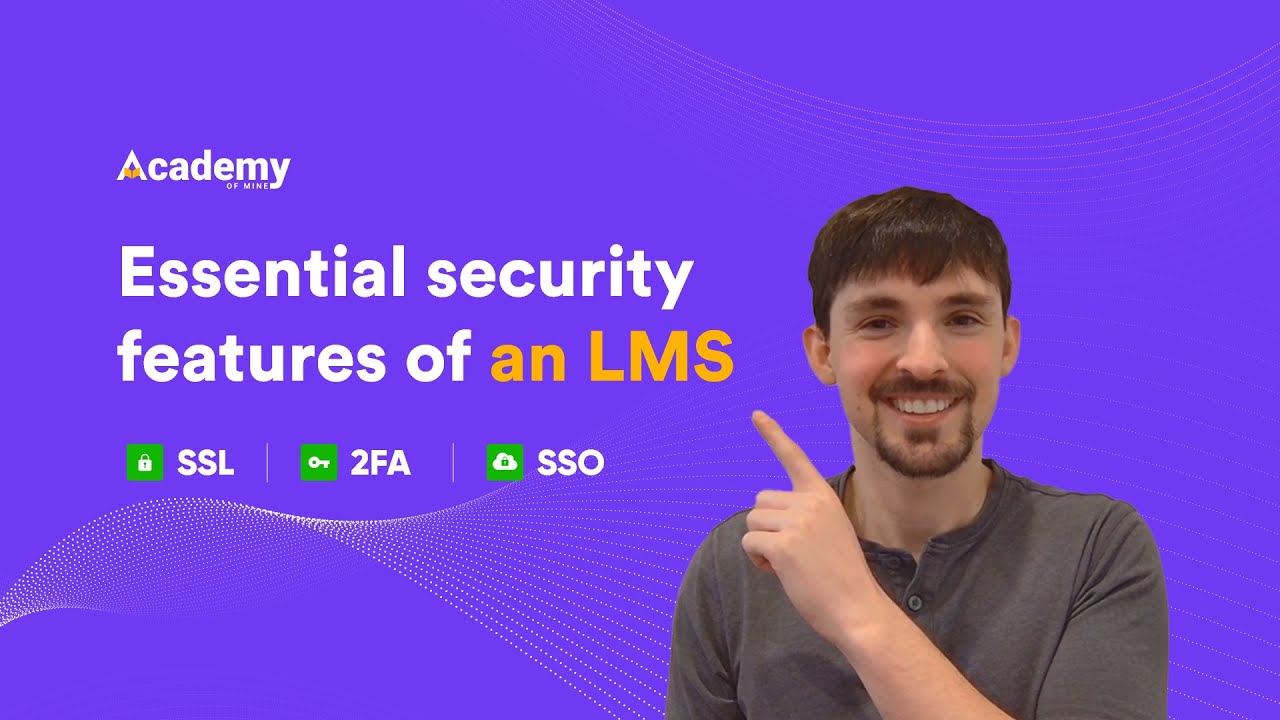 3 Essential Security Features of an LMS - YouTube