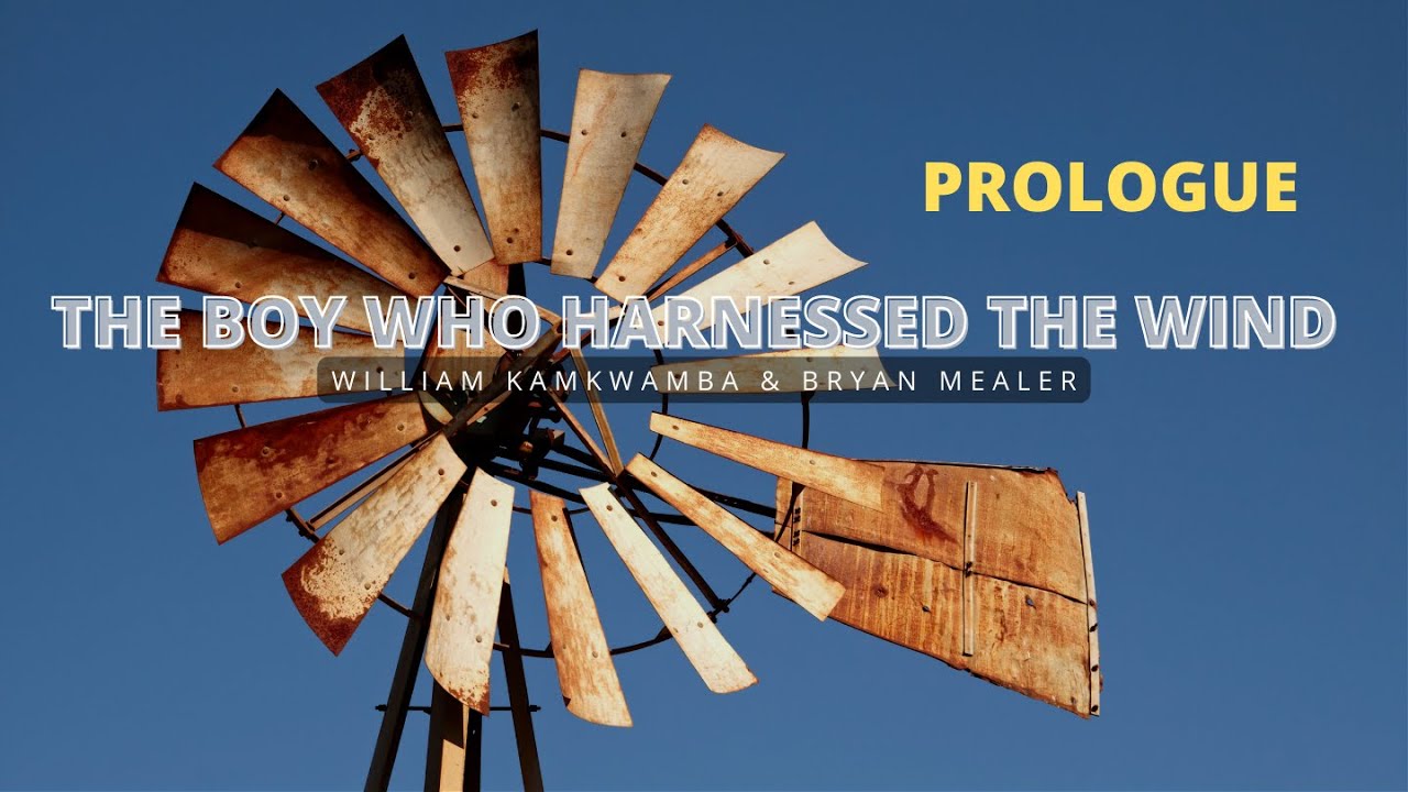 Prologue of The Boy Who Harnessed the Wind - YouTube