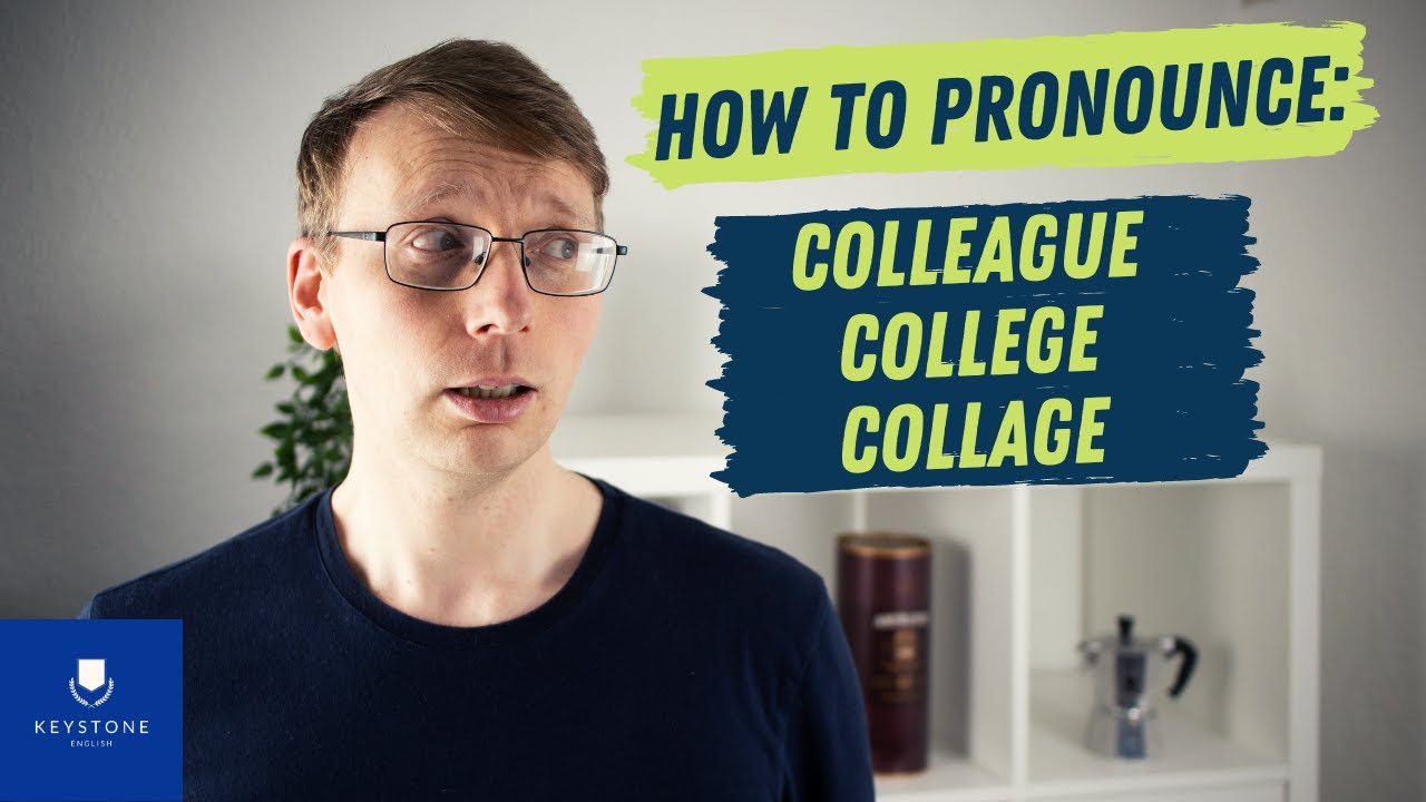 COLLEAGUE, COLLEGE and COLLAGE - What's the difference? - YouTube