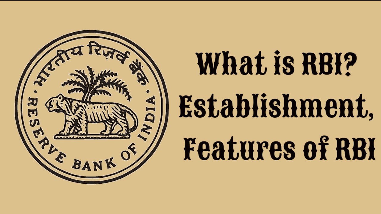 What is RBI?|| Reserve Bank of India|| Establishment of RBI|| Features ...