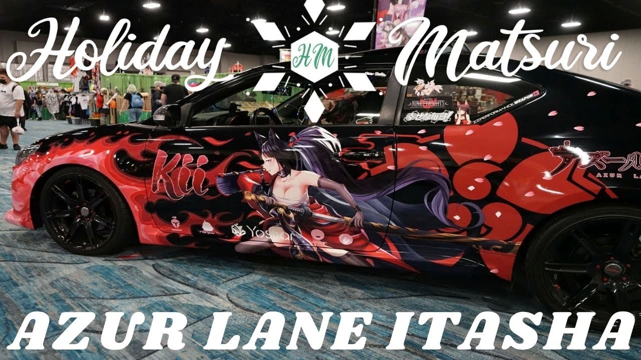 Azur Lane Itasha at Holiday Matsuri 2021 - YouTube
