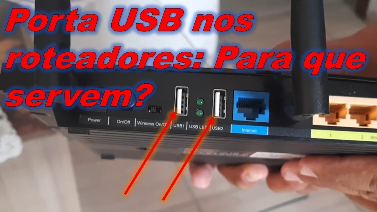 PORTA USB NOS ROTEADORES: PARA QUE SERVEM? - YouTube
