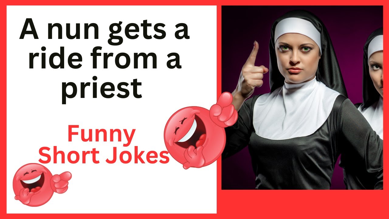 Funny Short Jokes : Priest and Nun go for a ride. Very funny short joke ...