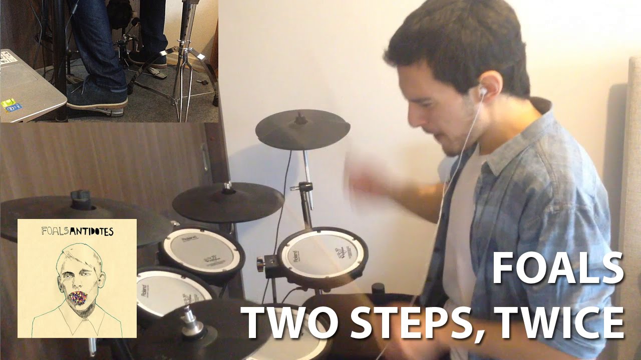 Foals - Two Steps, Twice - Drum Cover - YouTube