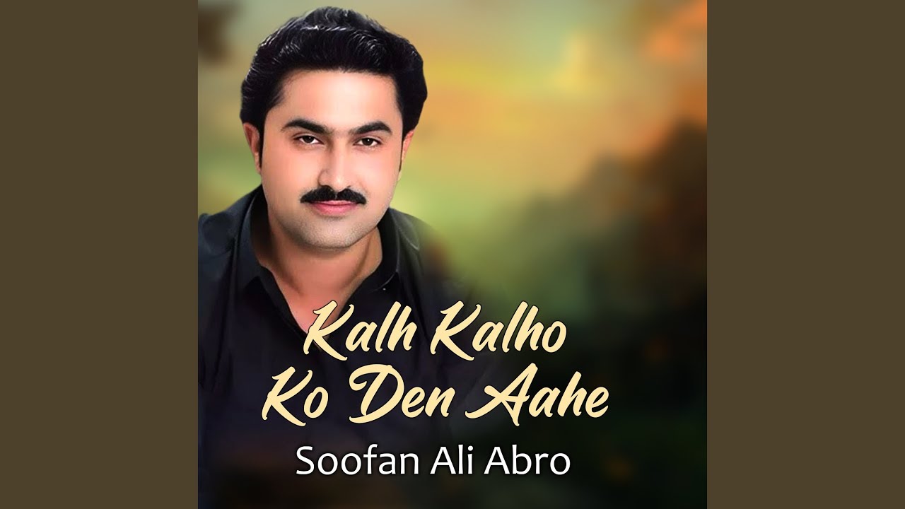 Kalh Kalho Ko Den Aahe - YouTube