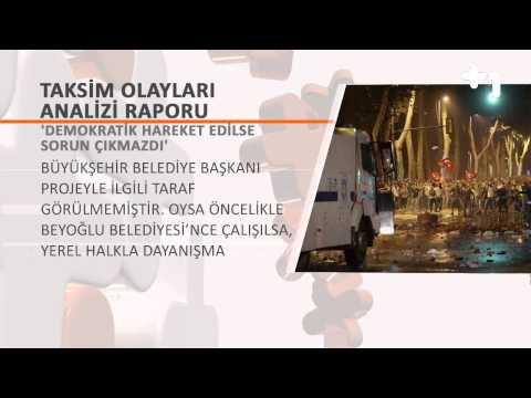 artı bir Ana Haber - Gezi Olayları İçin İdris Bal'ın Hazırlattığı Rapor