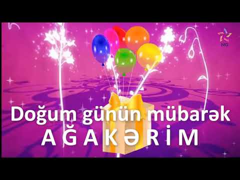 Doğum Günü Videosu - AĞAKƏRİM