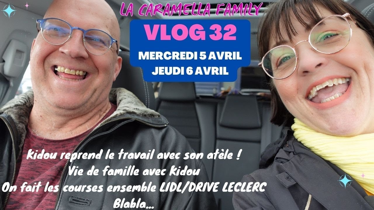 VLOG 32 [MERCREDI 5 ET JEUDI 6 AVRIL 2023 ] KIDOU REPREND LE TRAVAIL ...