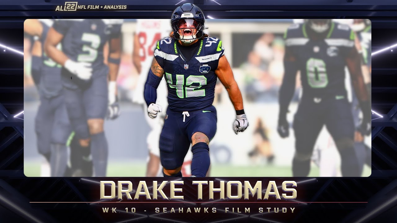 WHO IS DRAKE THOMAS? FILM STUDY OF SEATTLE'S LATEST DEFENSIVE GEM # ...