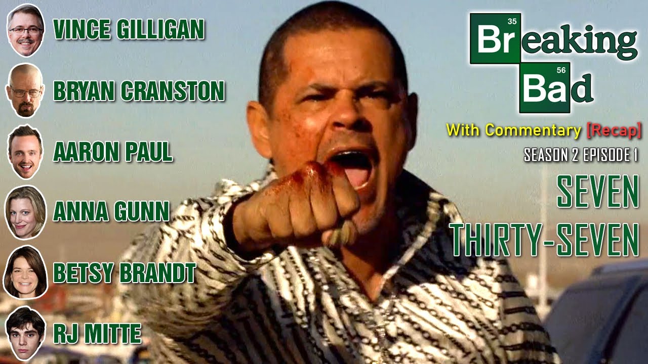 Breaking Bad - Seven Thirty-Seven | Commentary Recap Ep201 | w/Walt ...
