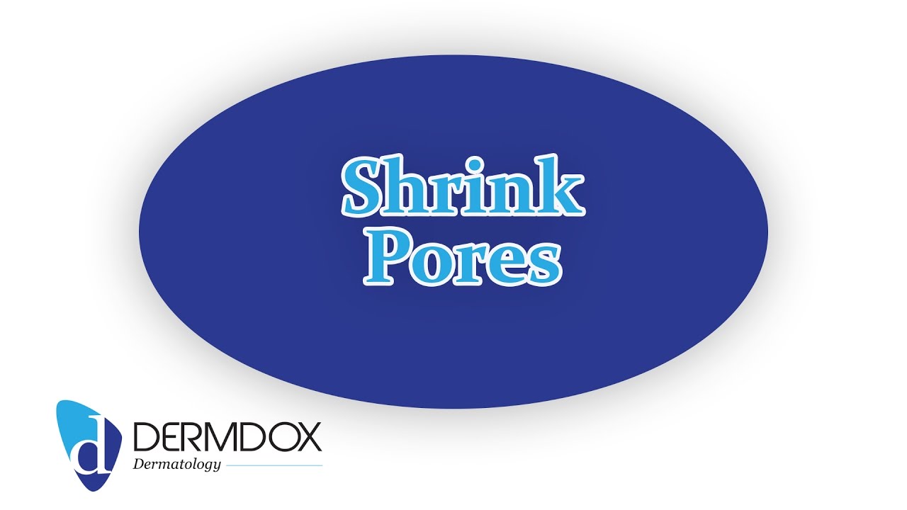 Ask The Derm How Can I Shrink My Pores YouTube ask-the-derm-how-can-i-shrink-my-pores-youtube
