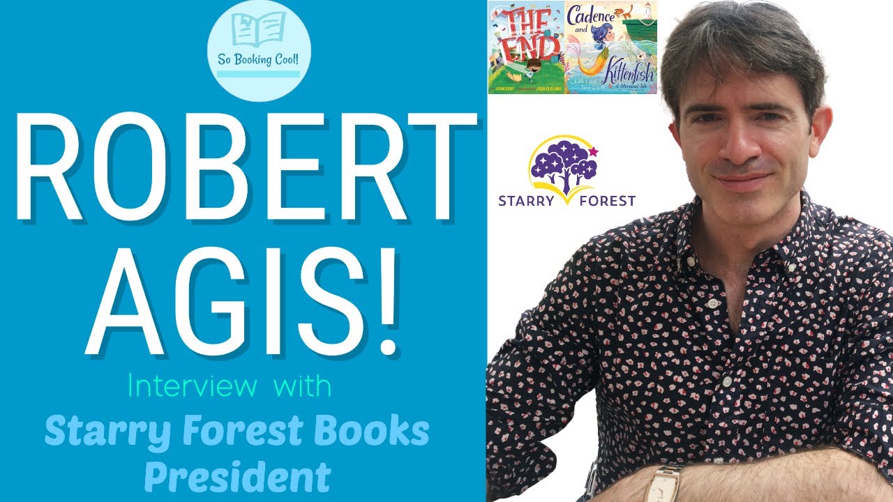 Interview With Starry Forest Books President Robert Agis! | So Booking ...