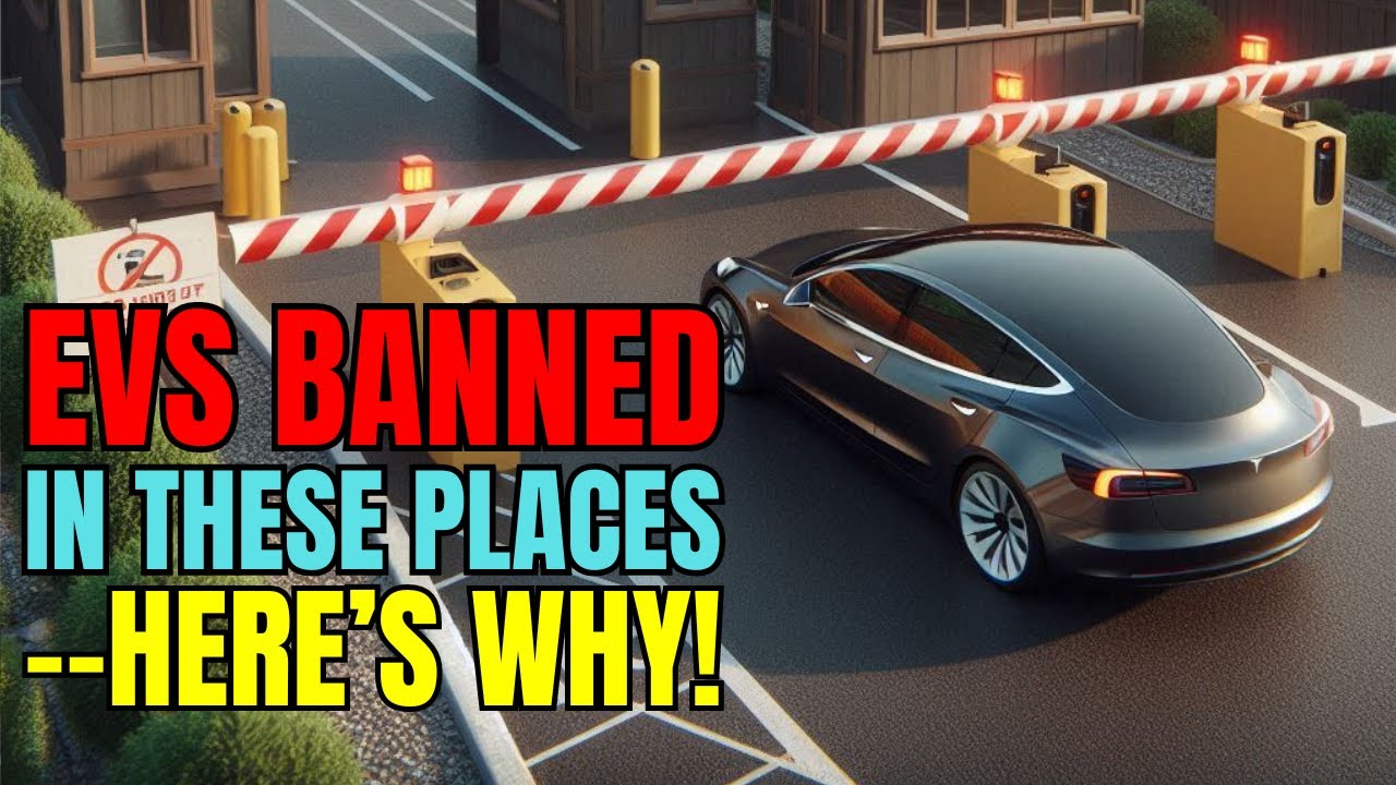 EVs Under Fire: Why These Areas Are Declaring an All-Out Ban! Electric ...