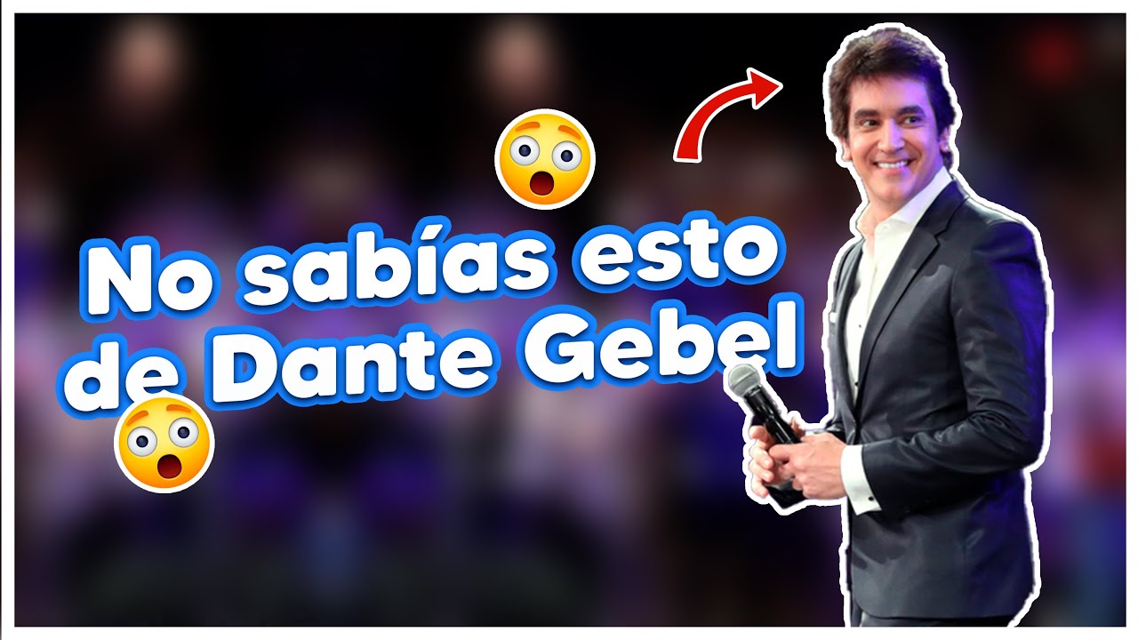 COSAS que No SABÍAS Sobre DANTE GEBEL Te SORPRENDERAS | Celestial Now ...