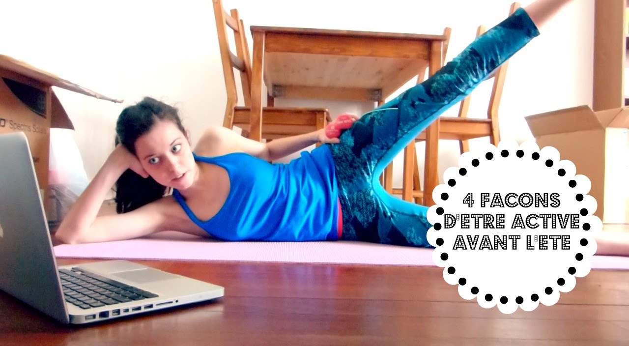 [Conseil n°9] : 4 façons d'être active avant l'été - YouTube