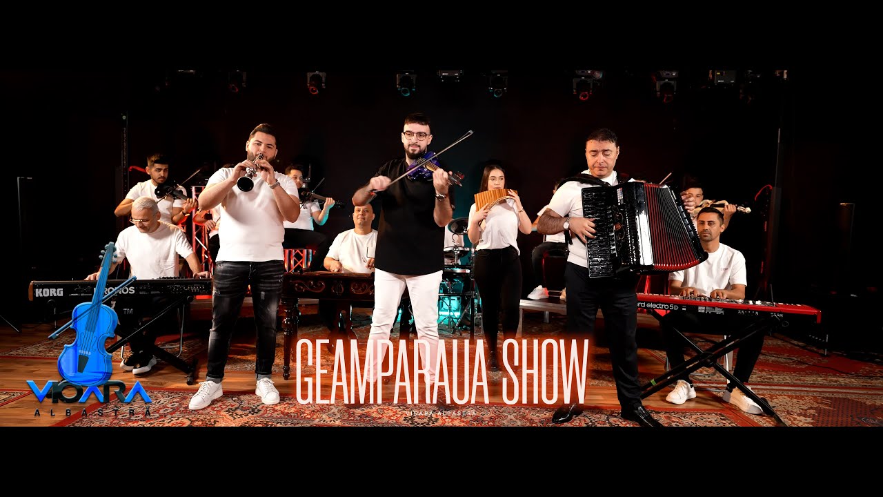 Vioara Albastră, M. Mexicanu, Elis Alecu & Marian - Geamparaua SHOW ...