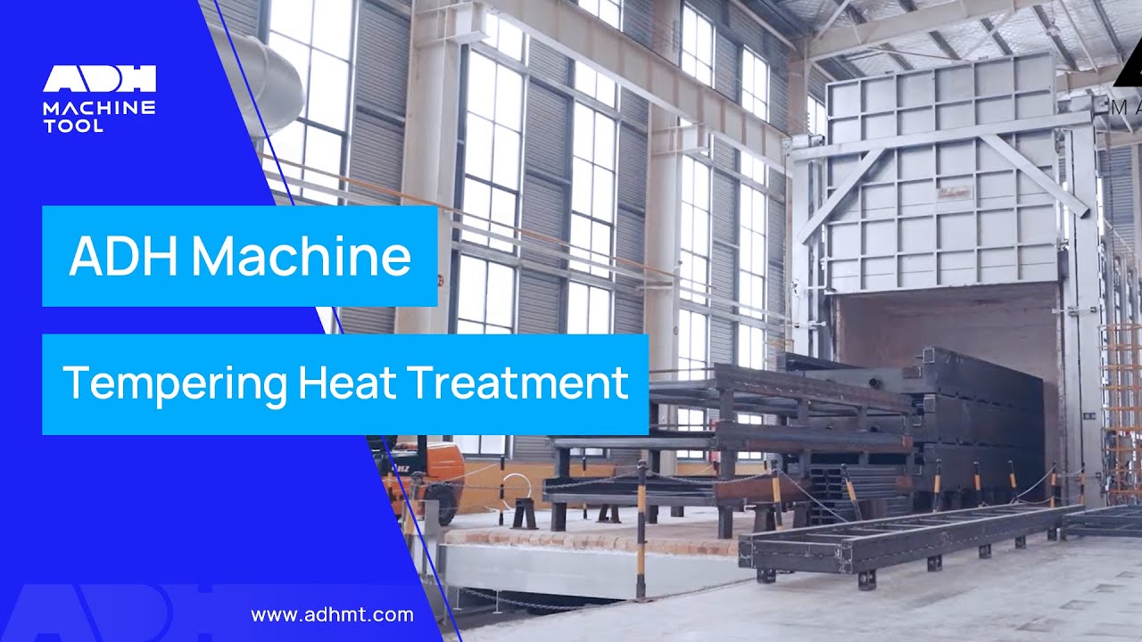 Tempering Heat Treatment of ADH Machine - YouTube
