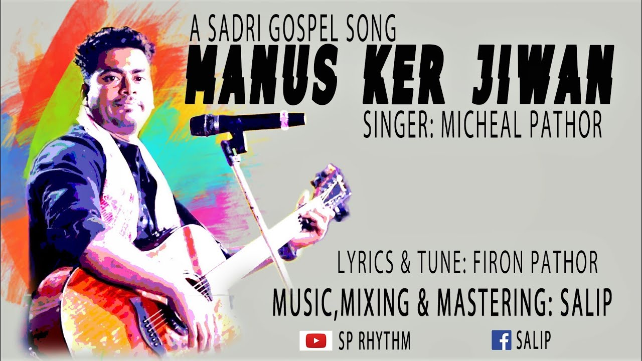 Manus ker Jiwan(COMING SOON) || Micheal Pathor || Sp Rhythm - YouTube Music