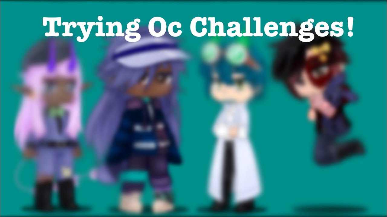 Doing Oc Challenges - YouTube