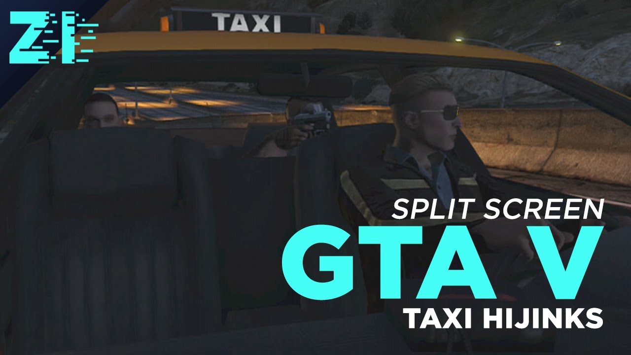 Split Screen - GTA V: Taxi Hijinks [Let's Play] - YouTube