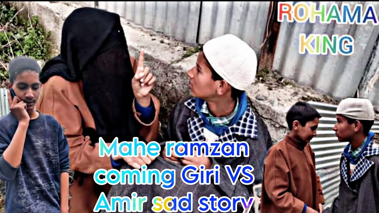 Mahe ramzan coming Giri VS Amir sad Story dRAMA - YouTube