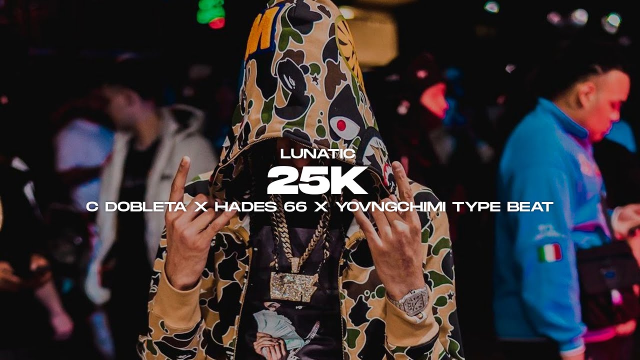 [FREE] C Dobleta x Hades 66 x YovngChimi Type Beat - "25k ...