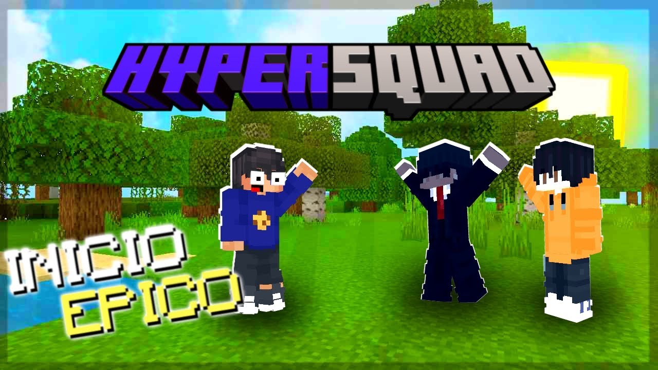 Iniciando uma aventura épica [Hyper Squad] #1 - YouTube