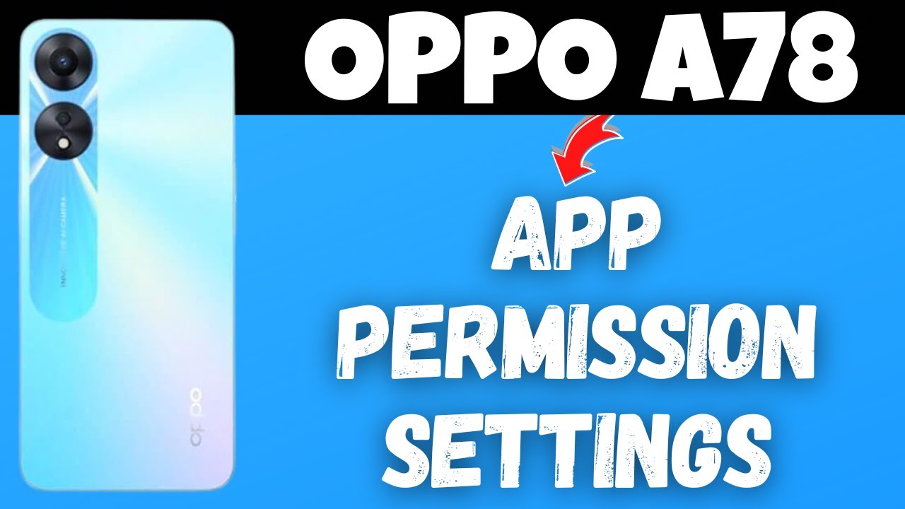 OPPO A78 App Permission Settings || Allow/Deny App Permissions - YouTube