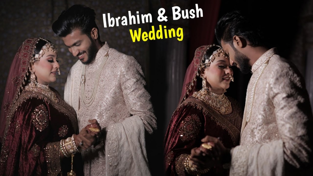 Ibrahim And Bush Ki Shadi | Ibrahim Khan And Bush Khan Marriage ...
