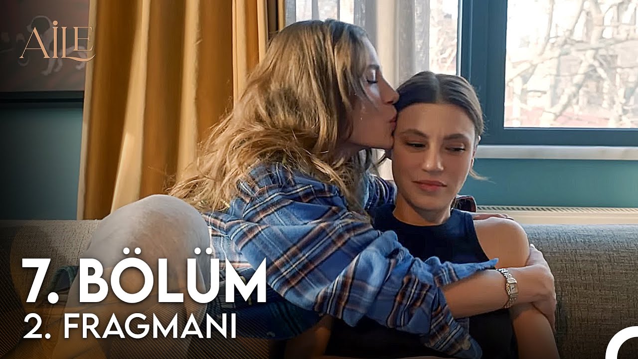 Aile 7. Bölüm 2. Fragman - YouTube