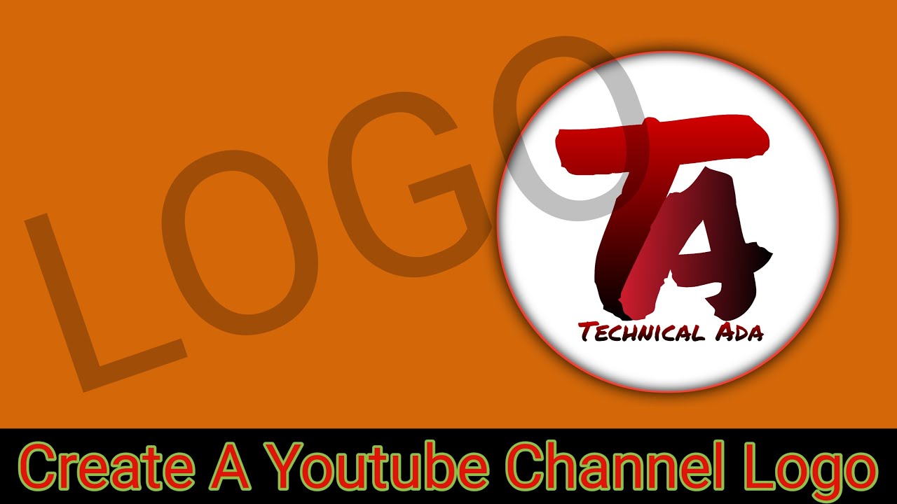 How To Create Youtube Channel Logo | Youtube Channel Ka Logo Kaise ...