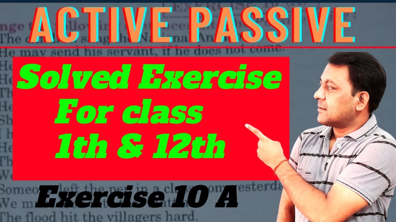 Active Passive solved exercise for class 11 & 12| Exercise no. 10 A ...