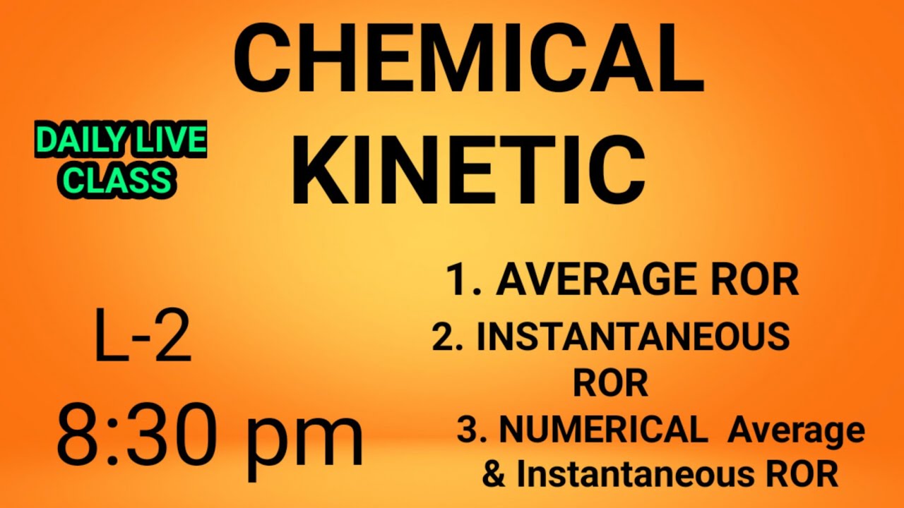 Chemical Kinetics | INSTANTANEOUS ROR #iqooRAIDNIGHTS - YouTube