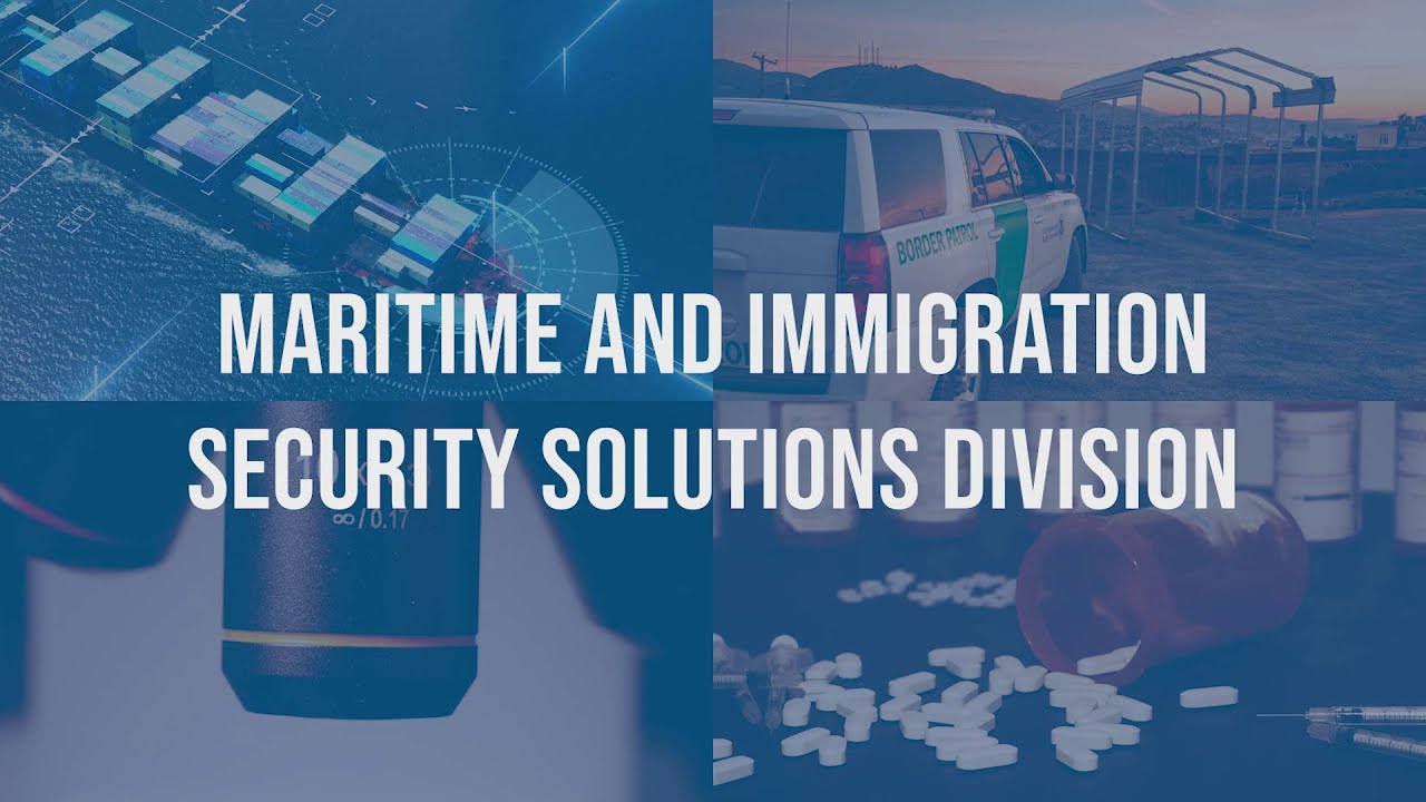Maritime and Immigration Security Solutions Division - YouTube